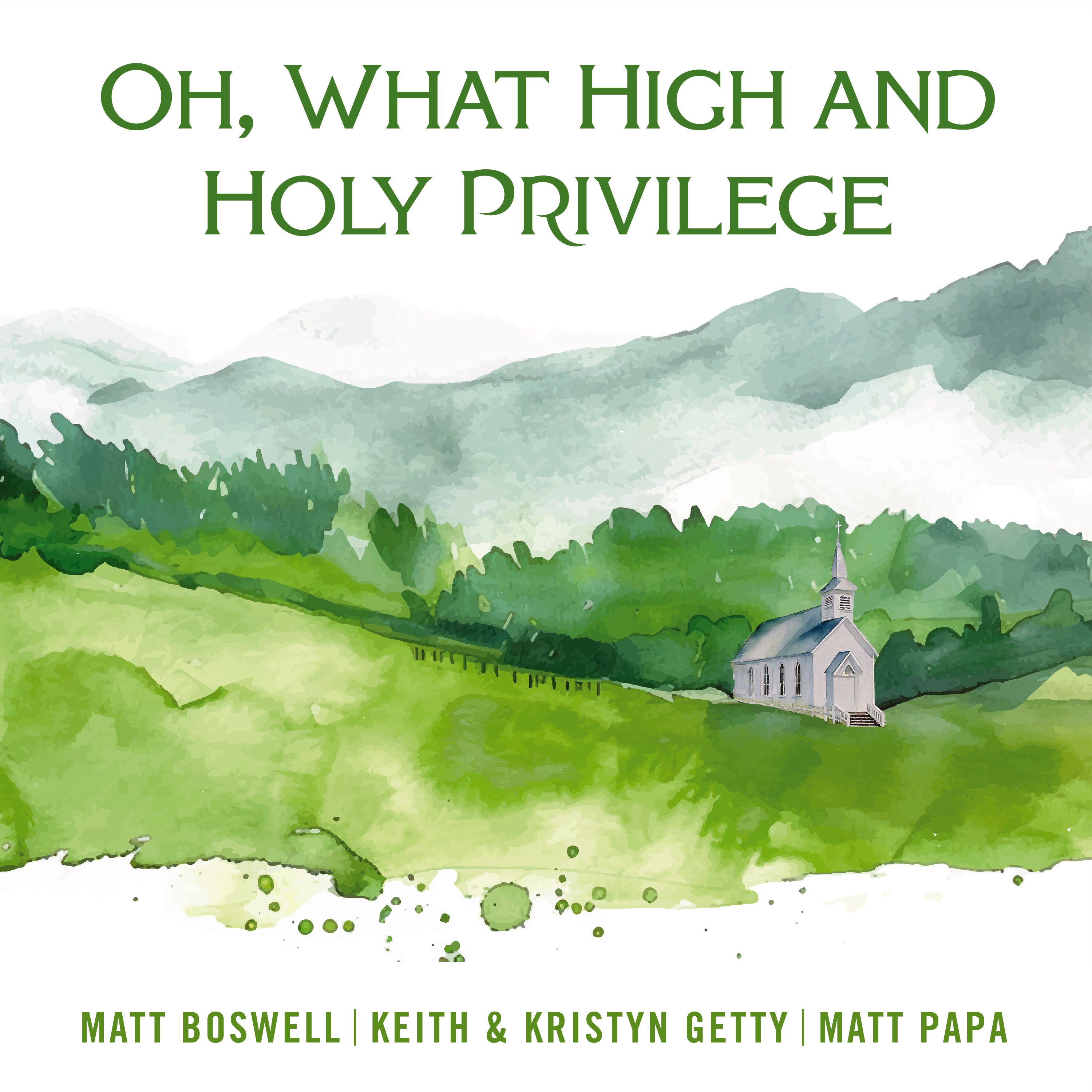 Oh, What High and Holy Privilege